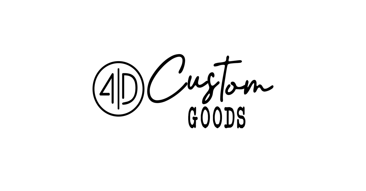 4D Custom Goods